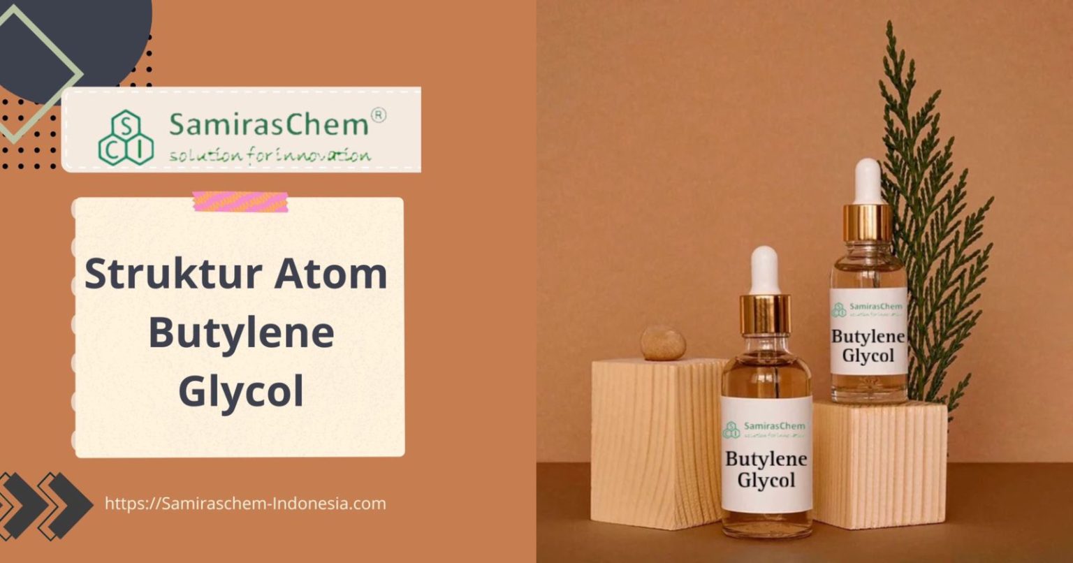 Struktur Atom Butylene Glycol adalah senyawa organik