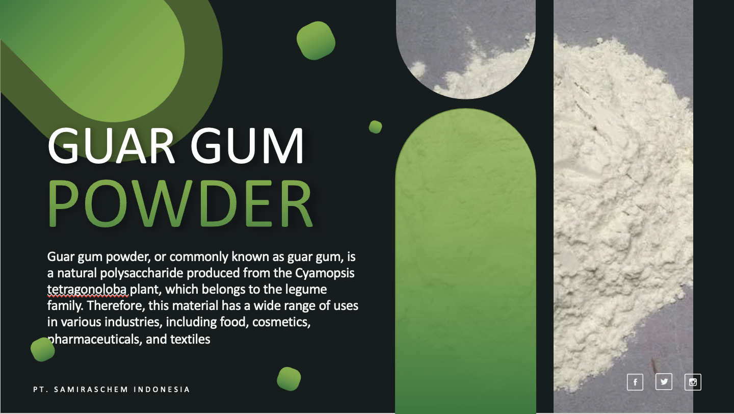 Jual Guar Gum - PT. Samiraschem Indonesia